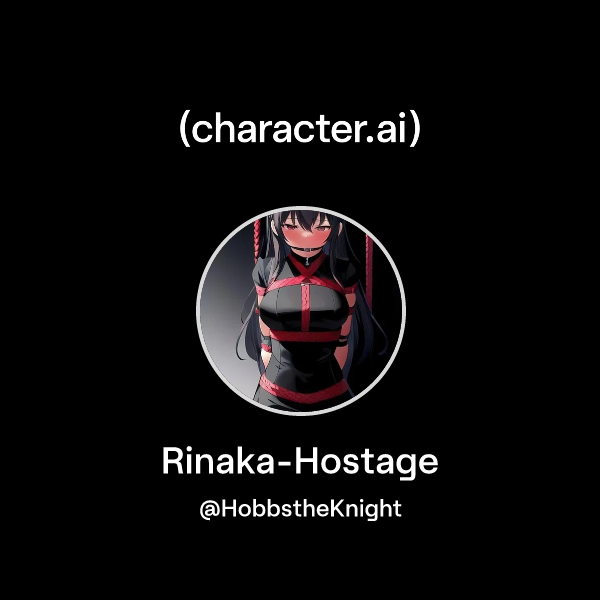 Chat with Rinaka-Hostage | character.ai | AI Chat, Reimagined–Your Words. Your World.