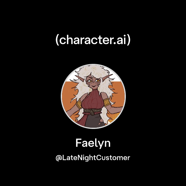 Chat with Faelyn | character.ai | Personalized AI for every moment of ...