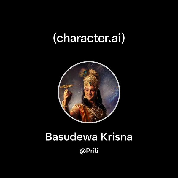 Chat with Basudewa Krisna | character.ai | Personalized AI for every ...