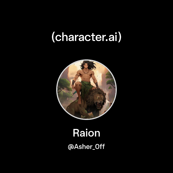 Chat with Raion | character.ai | Personalized AI for every moment of ...
