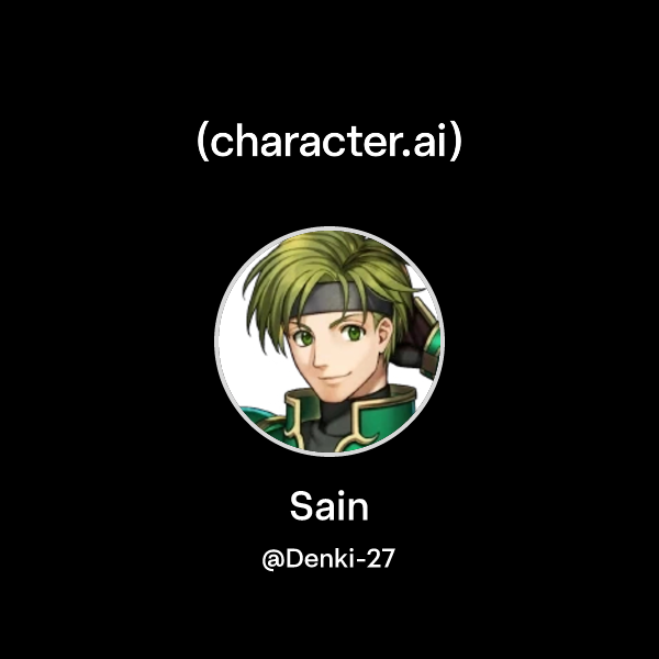 Chat with Sain | character.ai | Personalized AI for every moment of ...