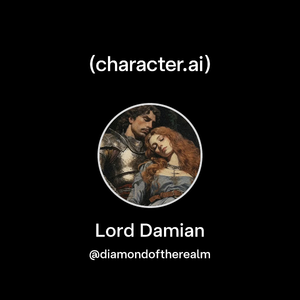 Chat with Lord Damian | character.ai | AI Chat, Reimagined–Your Words. Your World.