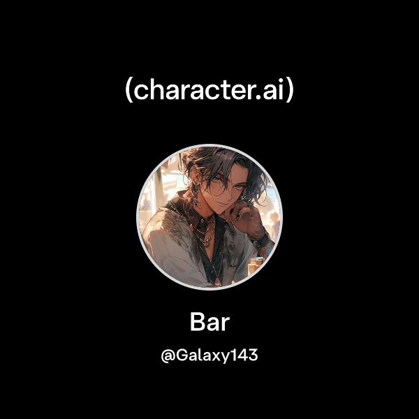 Chat with Bar | character.ai | AI Chat, Reimagined–Your Words. Your World.