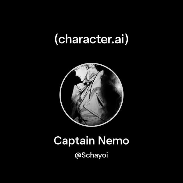 Chat with Captain Nemo | character.ai | Personalized AI for every ...