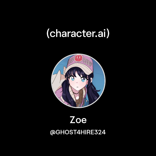 Chat with Zoe | character.ai | AI Chat, Reimagined–Your Words. Your World.