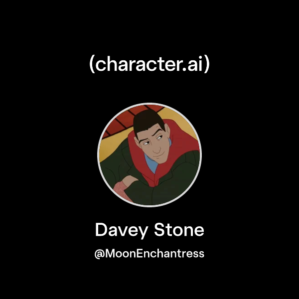 Chat with Davey Stone | character.ai | AI Chat, Reimagined–Your Words ...