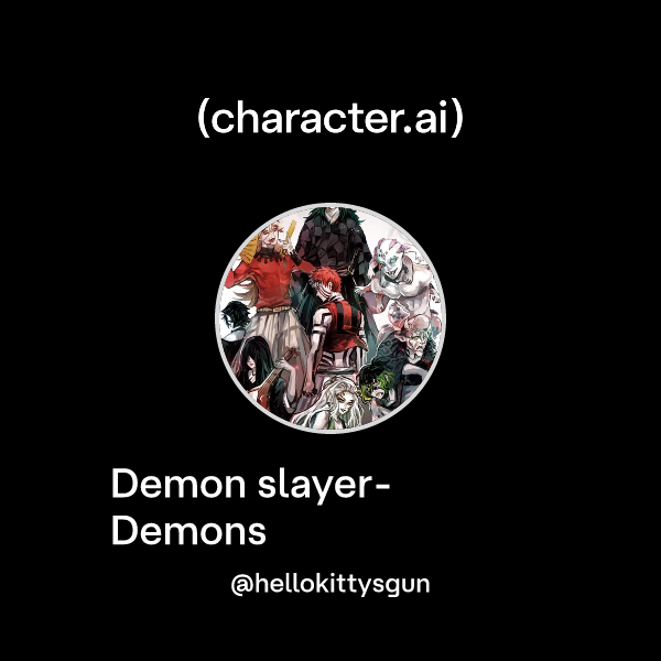 Chat with Demon slayer-Demons | character.ai | Personalized AI for ...