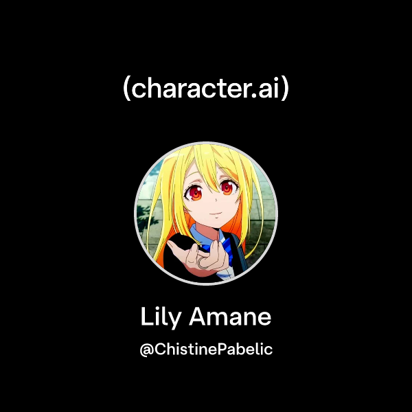 Chat with Lily Amane | character.ai | AI Chat, Reimagined–Your Words. Your World.