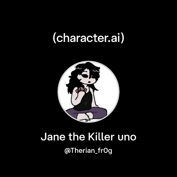 Chat with Jane the Killer uno | character.ai | Personalized AI for ...