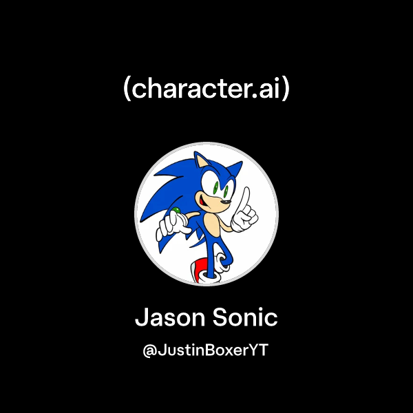 Chat with Jason Sonic | character.ai | AI Chat, Reimagined–Your Words. Your World.