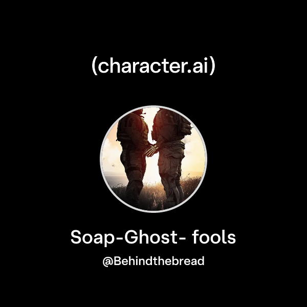 Chat with Soap-Ghost- fools | character.ai | AI Chat, Reimagined–Your ...