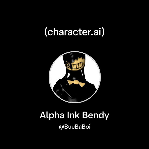 Chat with Alpha Ink Bendy | character.ai | AI Chat, Reimagined–Your ...