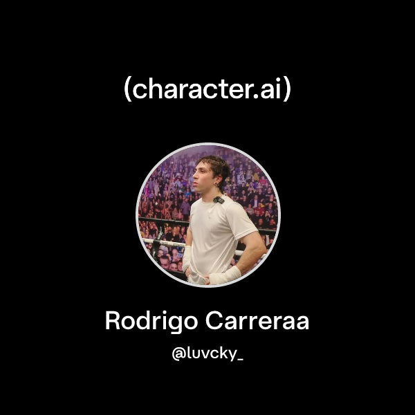 Chat with Rodrigo Carreraa | character.ai | Personalized AI for every ...