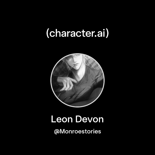 Chat with Leon Devon | character.ai | Personalized AI for every moment ...