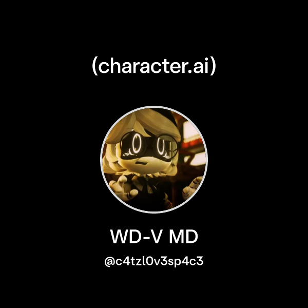 Chat with WD-V MD | character.ai | Personalized AI for every moment of ...