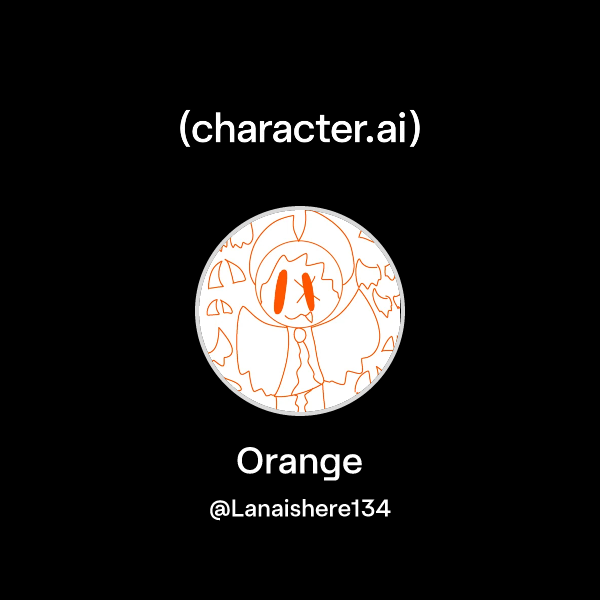 Chat with Orange | character.ai | Personalized AI for every moment of ...