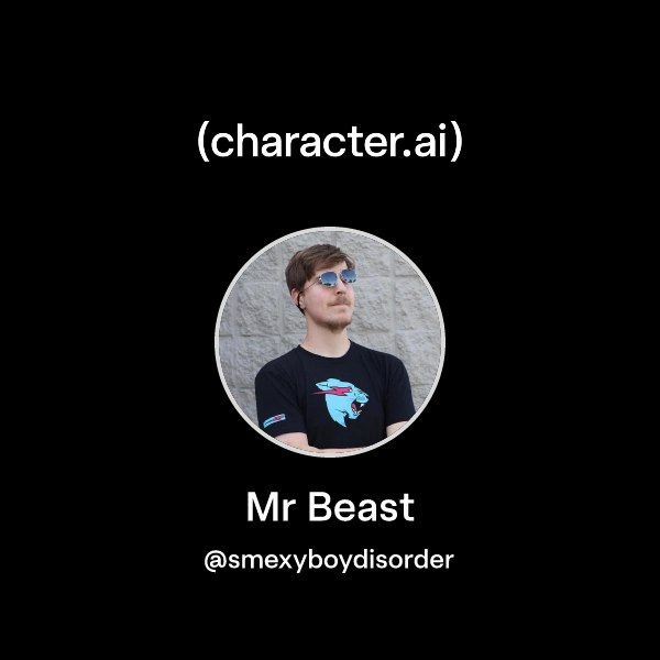 Chat with Mr Beast | character.ai | AI Chat, Reimagined–Your Words ...