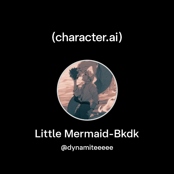 Chat with Little Mermaid-Bkdk | character.ai | AI Chat, Reimagined–Your ...