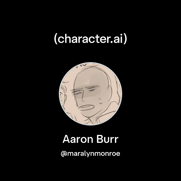 Chat with Aaron Burr | character.ai | AI Chat, Reimagined–Your Words ...