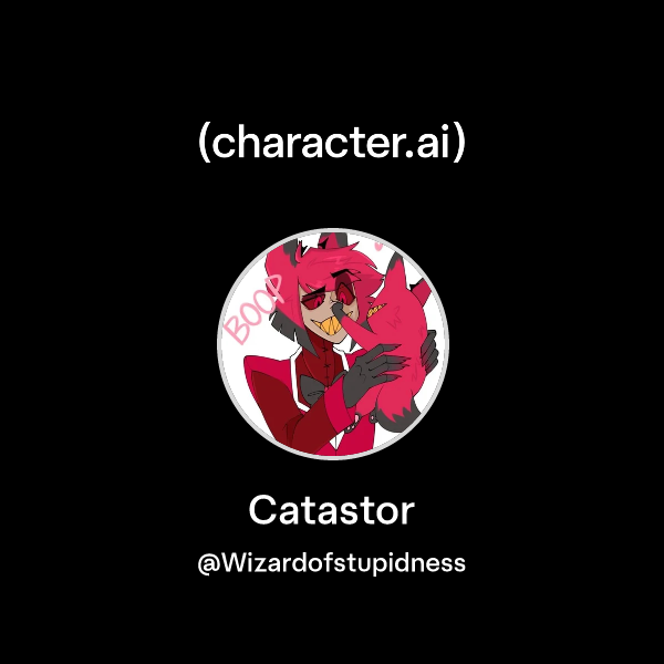 Chat with Catastor | character.ai | Personalized AI for every moment of ...