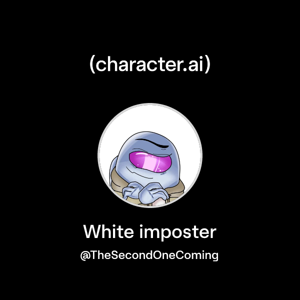 Chat with White imposter | character.ai | AI Chat, Reimagined–Your ...