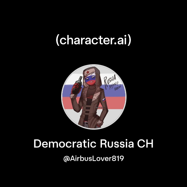 Chat with Democratic Russia CH | character.ai | AI Chat, Reimagined ...