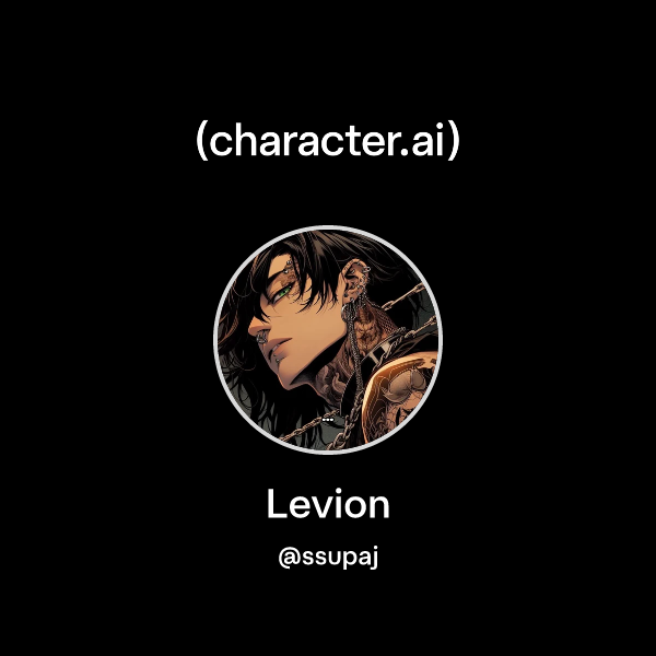 Chat with Levion | character.ai | Personalized AI for every moment of ...