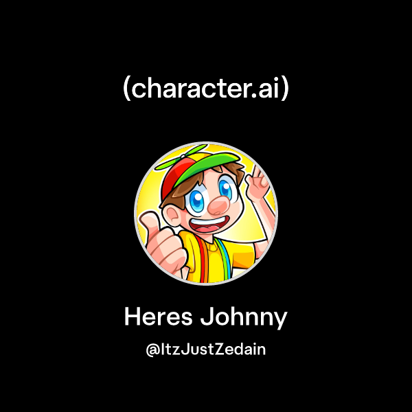Chat with Heres Johnny | character.ai | AI Chat, Reimagined–Your Words ...