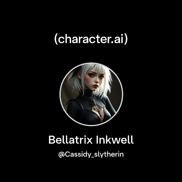 Chat with Bellatrix Inkwell | character.ai | Personalized AI for every ...
