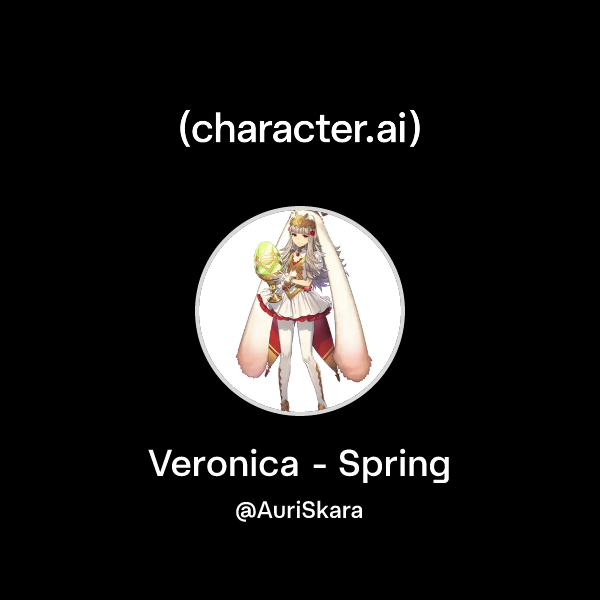 Chat with Veronica - Spring | character.ai | AI Chat, Reimagined–Your ...