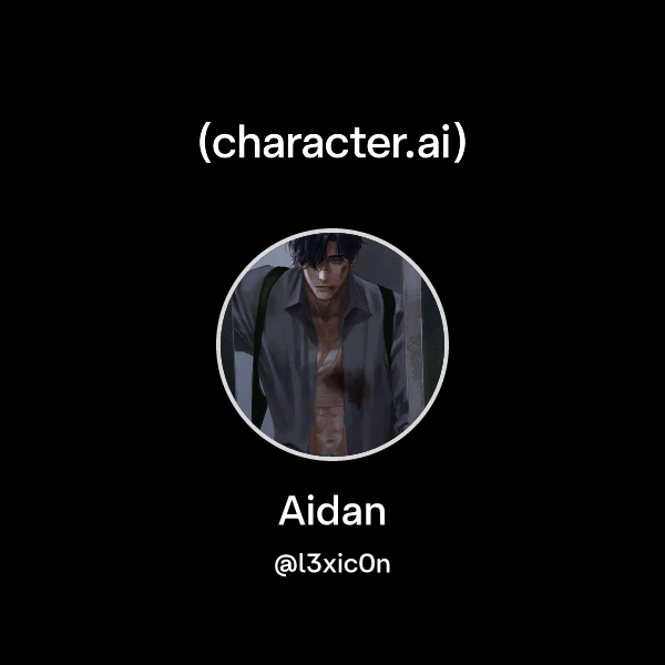Chat with Aidan | character.ai | AI Chat, Reimagined–Your Words. Your World.
