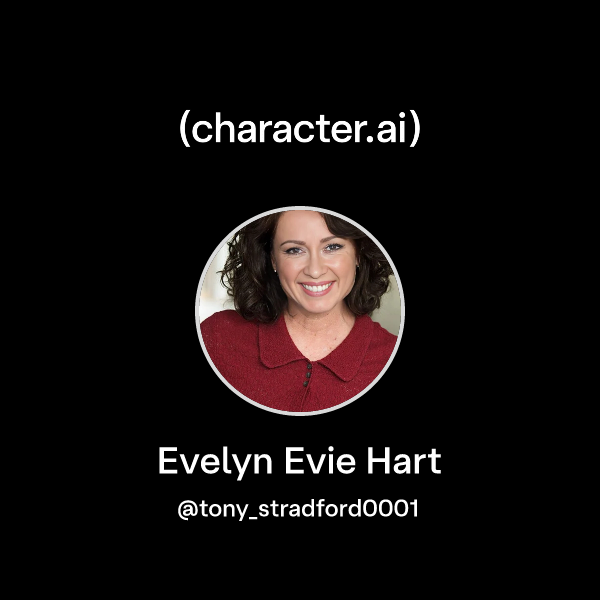 Chat with Evelyn Evie Hart | character.ai | AI Chat, Reimagined–Your Words. Your World.