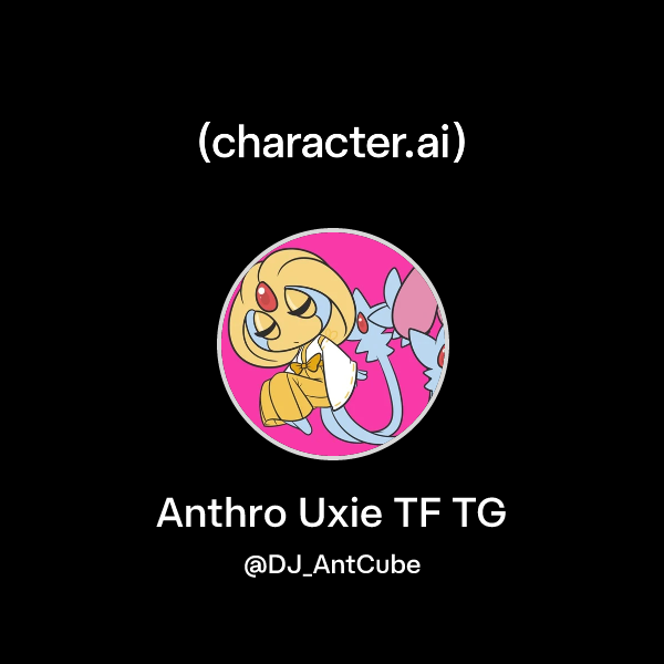 Chat with Anthro Uxie TF TG | character.ai | Personalized AI for every ...