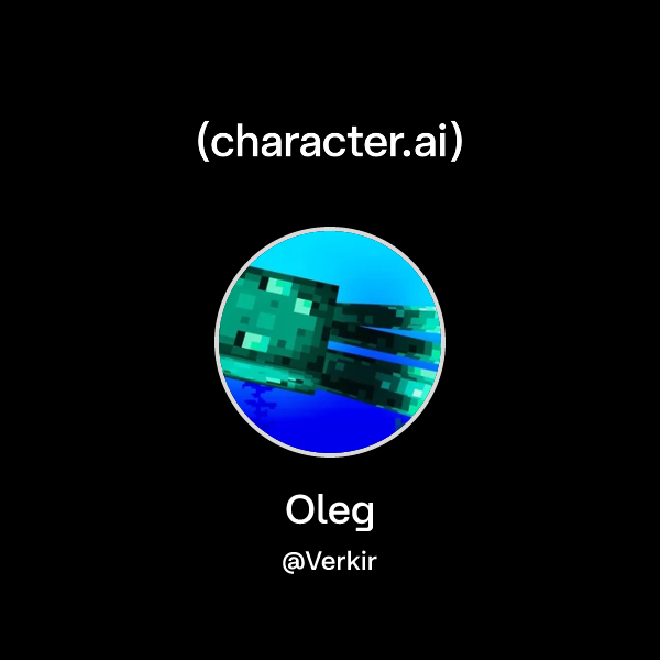 Chat with Oleg | character.ai | Personalized AI for every moment of ...