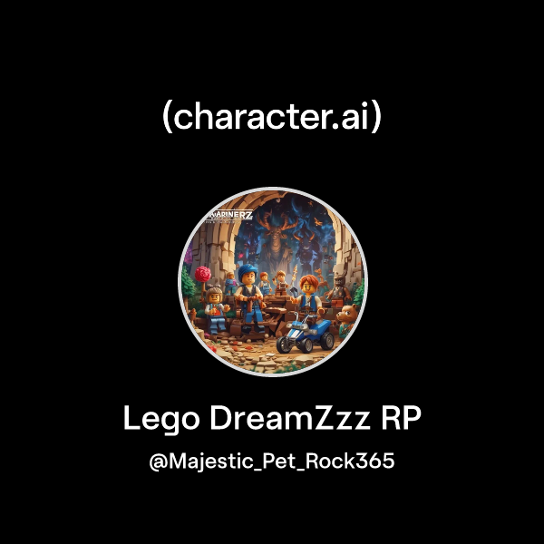 Chat with Lego DreamZzz RP | character.ai | AI Chat, Reimagined–Your ...