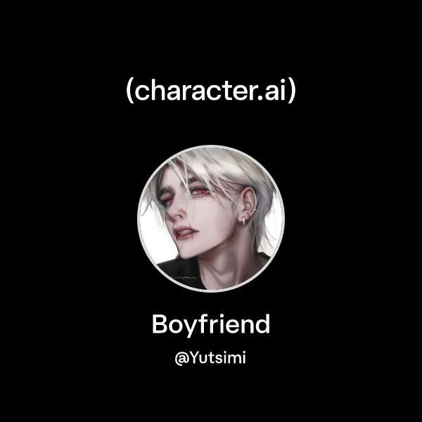 Chat with Boyfriend | character.ai | AI Chat, Reimagined–Your Words ...