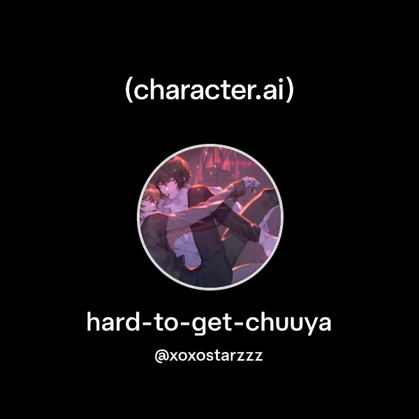 Chat with hard-to-get-chuuya | character.ai | AI Chat, Reimagined–Your ...