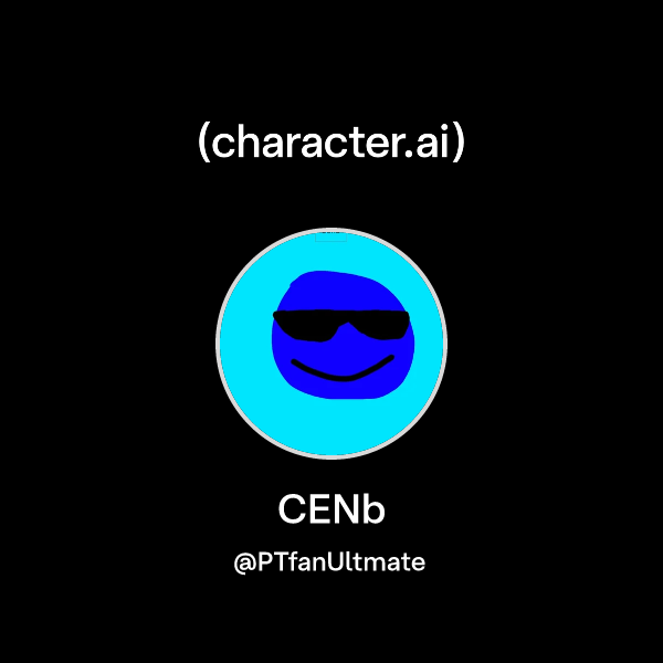 Chat with CENb | character.ai | AI Chat, Reimagined–Your Words. Your World.