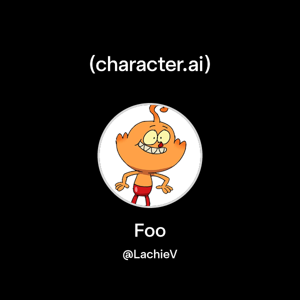 Chat with Foo | character.ai | AI Chat, Reimagined–Your Words. Your World.