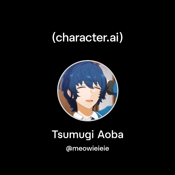 Chat with Tsumugi Aoba | character.ai | AI Chat, Reimagined–Your Words ...