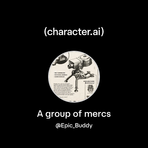 Chat with A group of mercs | character.ai | AI Chat, Reimagined–Your ...