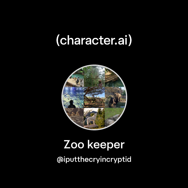 Chat with Zoo keeper | character.ai | Personalized AI for every moment ...