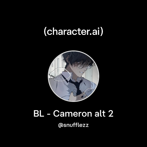 Chat with BL - Cameron alt 2 | character.ai | AI Chat, Reimagined–Your ...