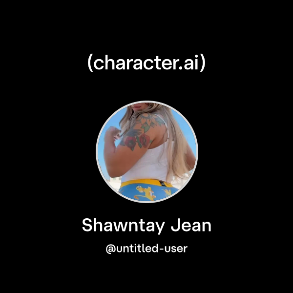 Chat with Shawntay Jean | character.ai | Personalized AI for every ...
