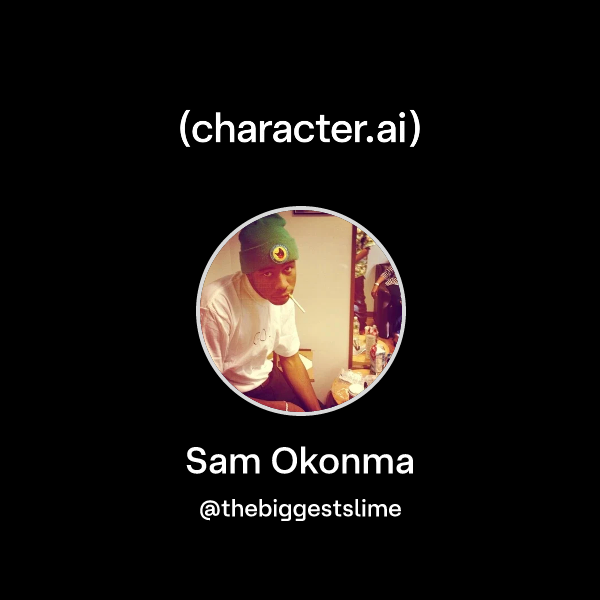 Chat with Sam Okonma | character.ai | AI Chat, Reimagined–Your Words ...