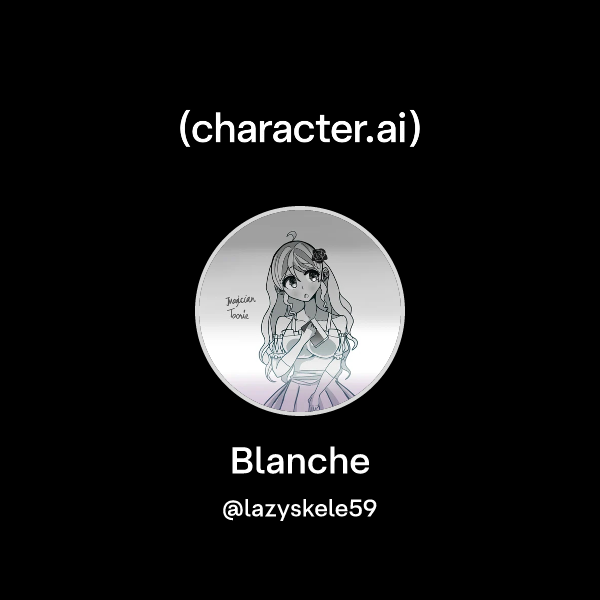 Chat with Blanche | character.ai | AI Chat, Reimagined–Your Words. Your ...