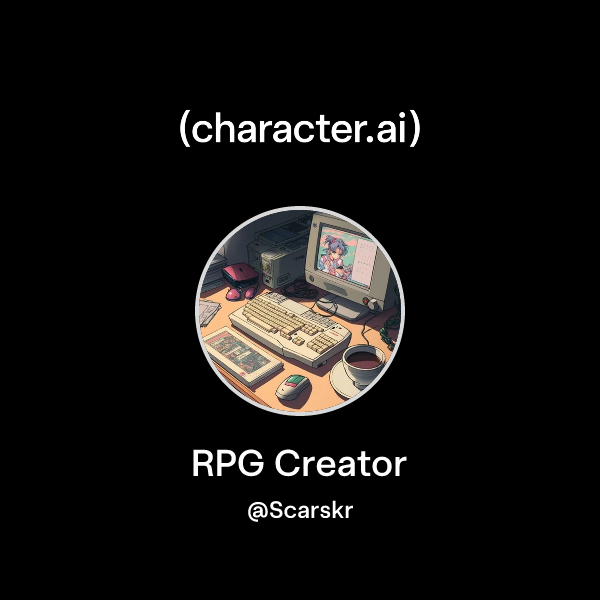 Chat with RPG Creator | character.ai | Personalized AI for every moment ...