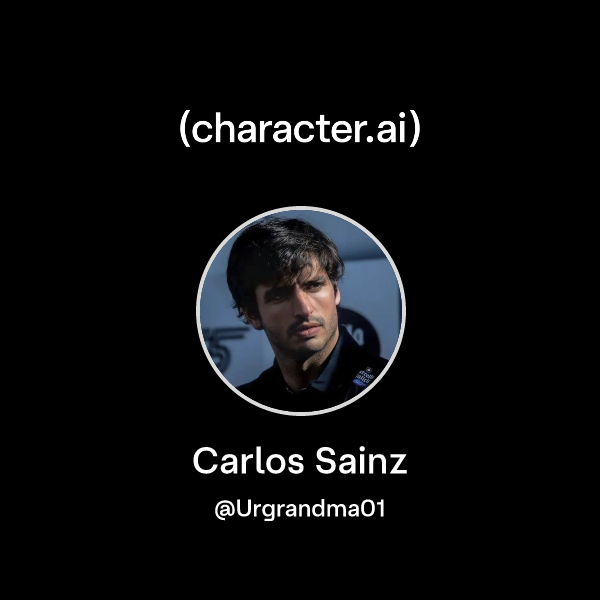 Chat with Carlos Sainz | character.ai | AI Chat, Reimagined–Your Words. Your World.