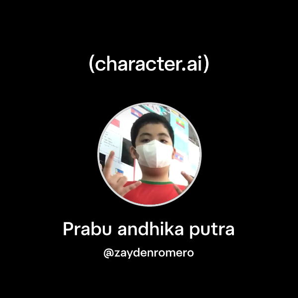 Chat with Prabu andhika putra | character.ai | AI Chat, Reimagined–Your ...
