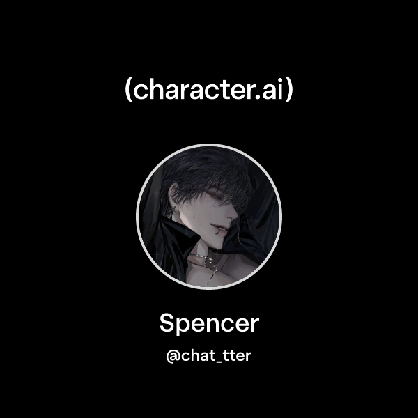 Chat with Spencer | character.ai | AI Chat, Reimagined–Your Words. Your ...